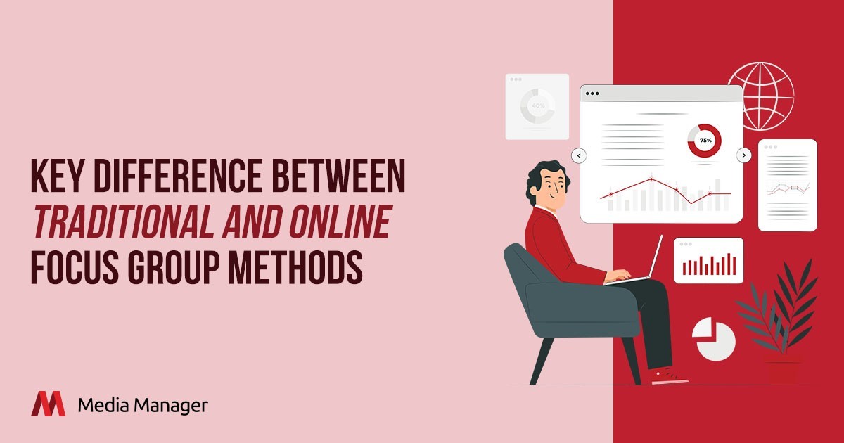 Online vs Traditional Focus Group: What are the Differences? – Media ...